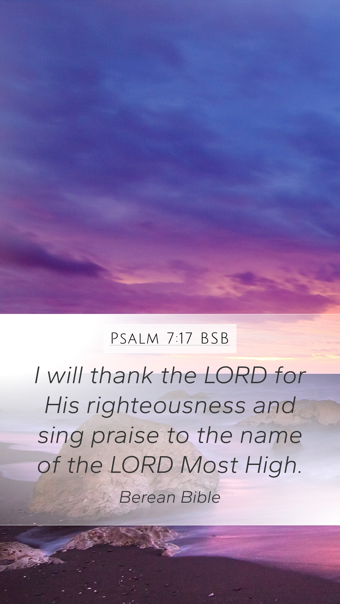 Psalm 7:17 BSB Mobile Phone Wallpaper - I will thank the LORD for His ...